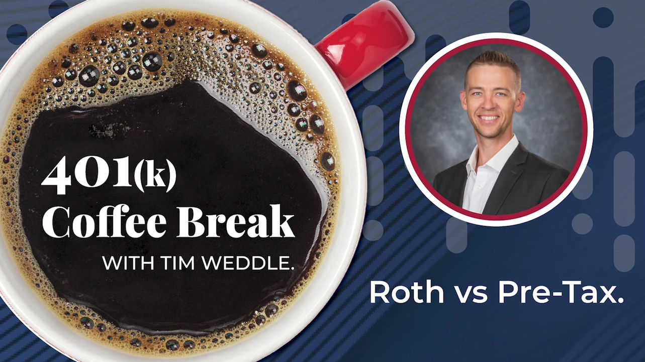 Roth vs Pre-Tax. - The Weddle Team